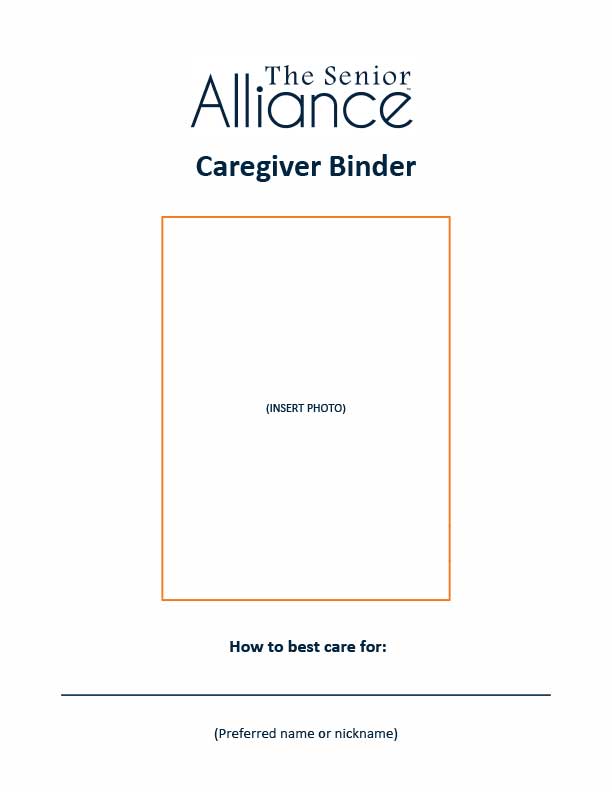 Caregiver Binder - The Senior Alliance